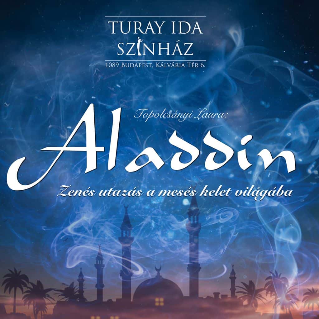 Aladdin - Turay Ida Színház 2025 - GOTRAVEL