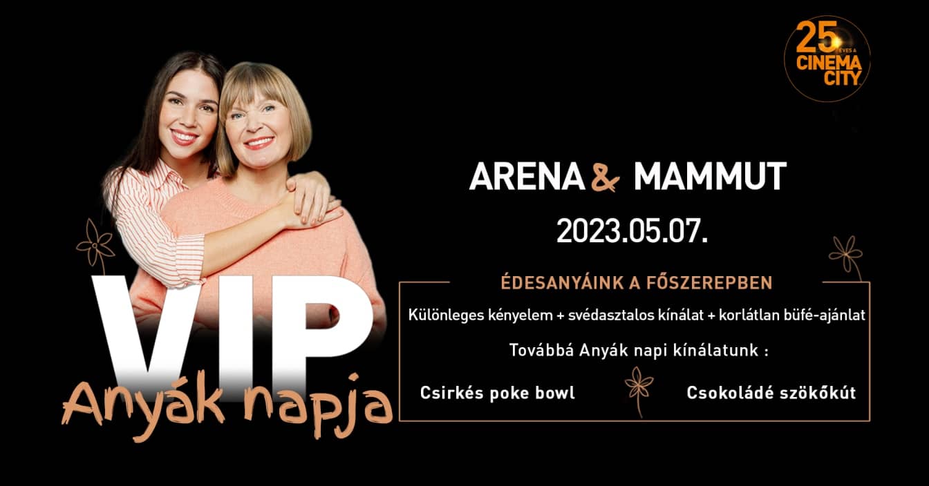 Anyák Napja Budapest 2023 - Cinema City - GOTRAVEL
