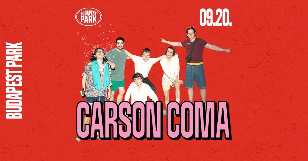 Carson Coma Koncert 2024 Budapest - GOTRAVEL