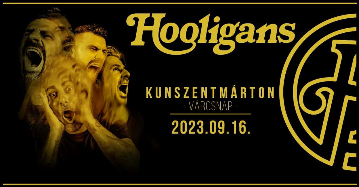 Hooligans Koncert Kunszentmárton 2023 - GOTRAVEL