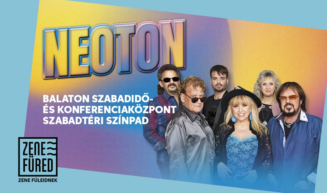 Neoton Koncert Balatonfüred 2024 - GOTRAVEL