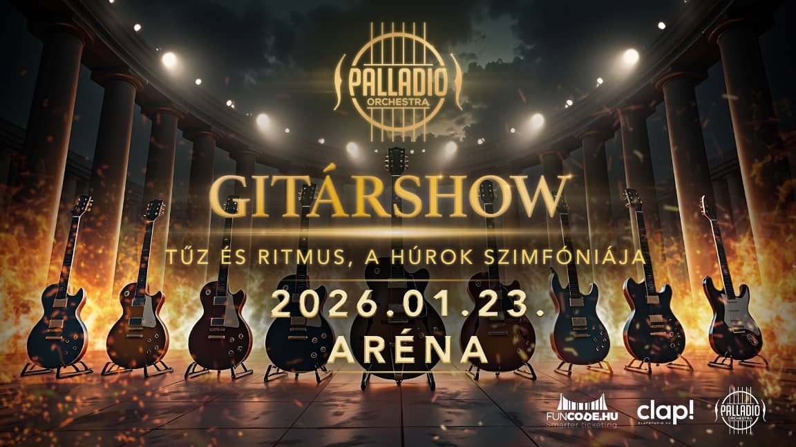 Palladio Orchestra Gitárshow 2026 Budapest - GOTRAVEL