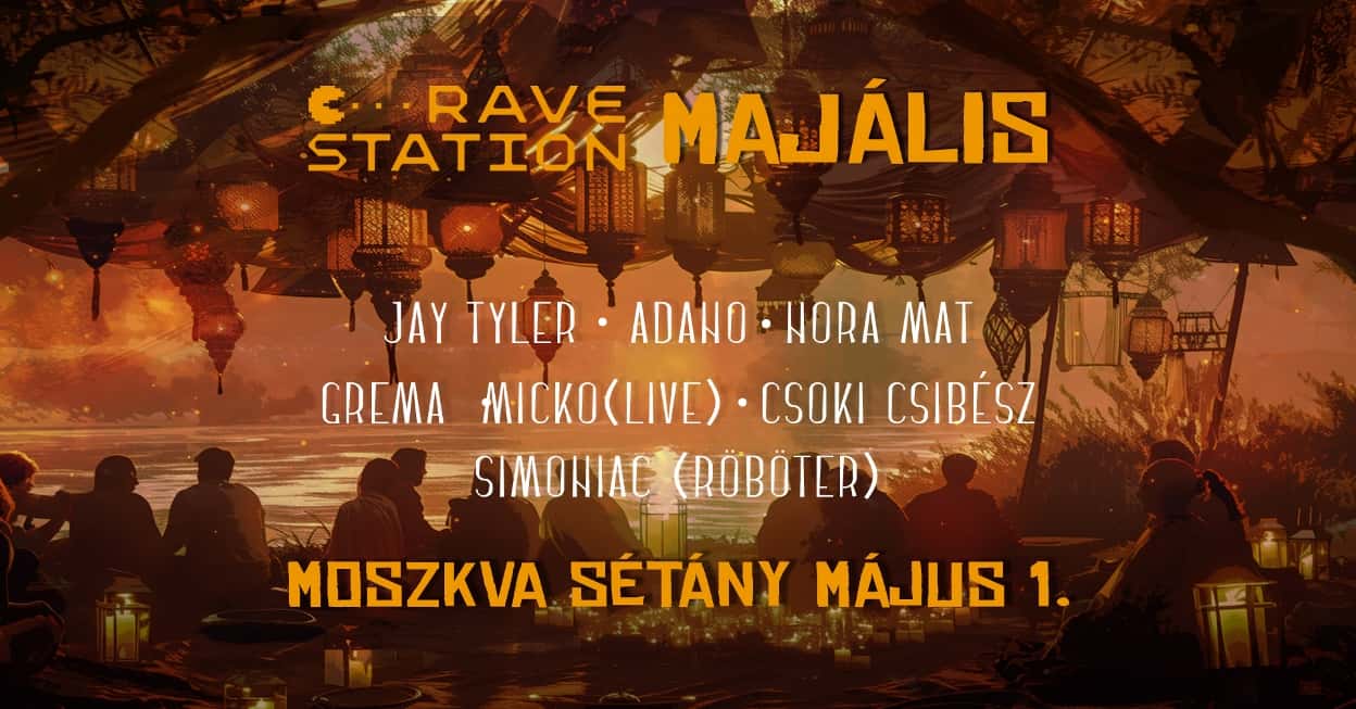 RaveStation Majális Budapest 2024 - GOTRAVEL