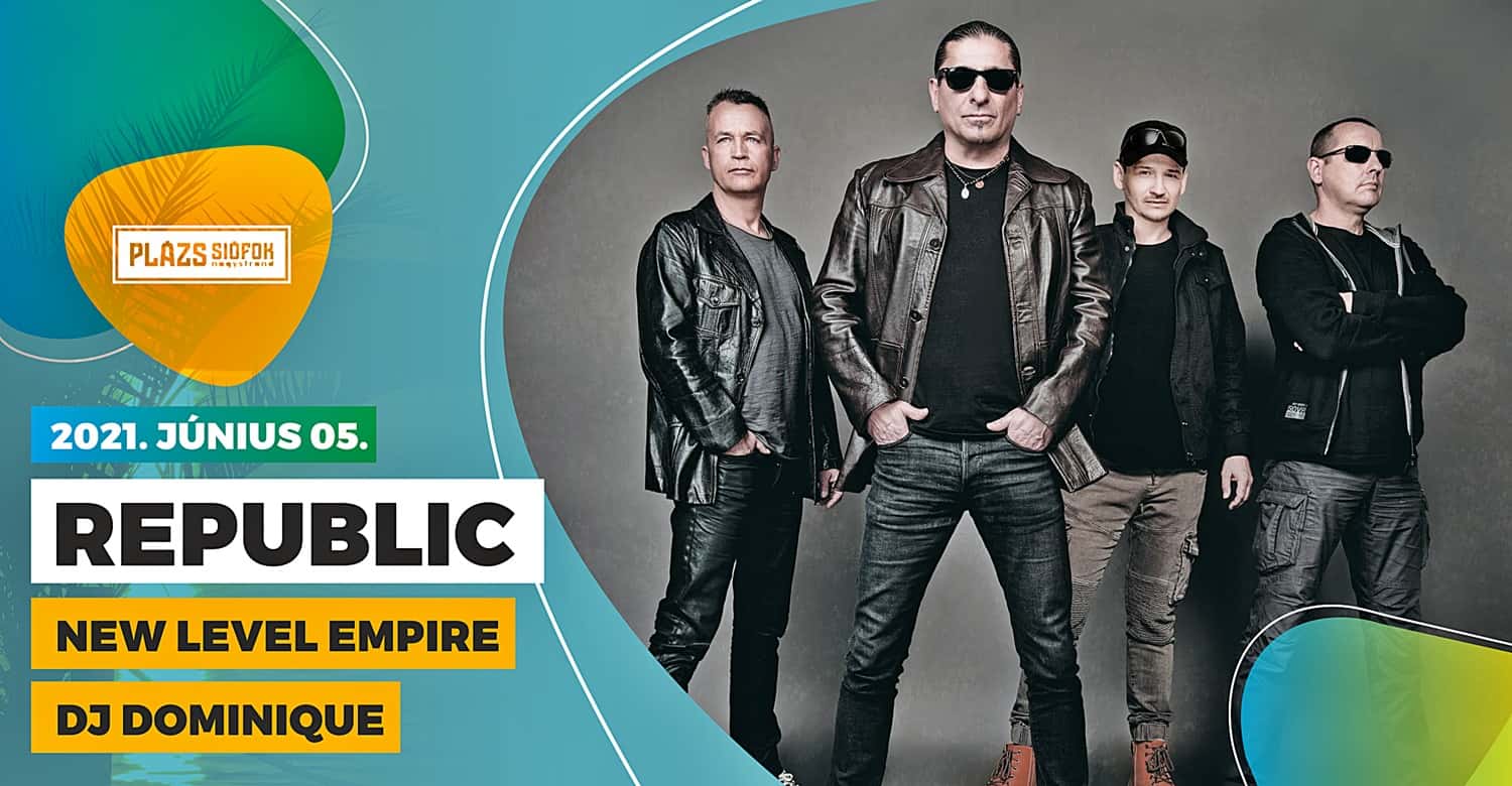 Republic / New Level Empire / DJ Dominique Koncert Siófok - GOTRAVEL