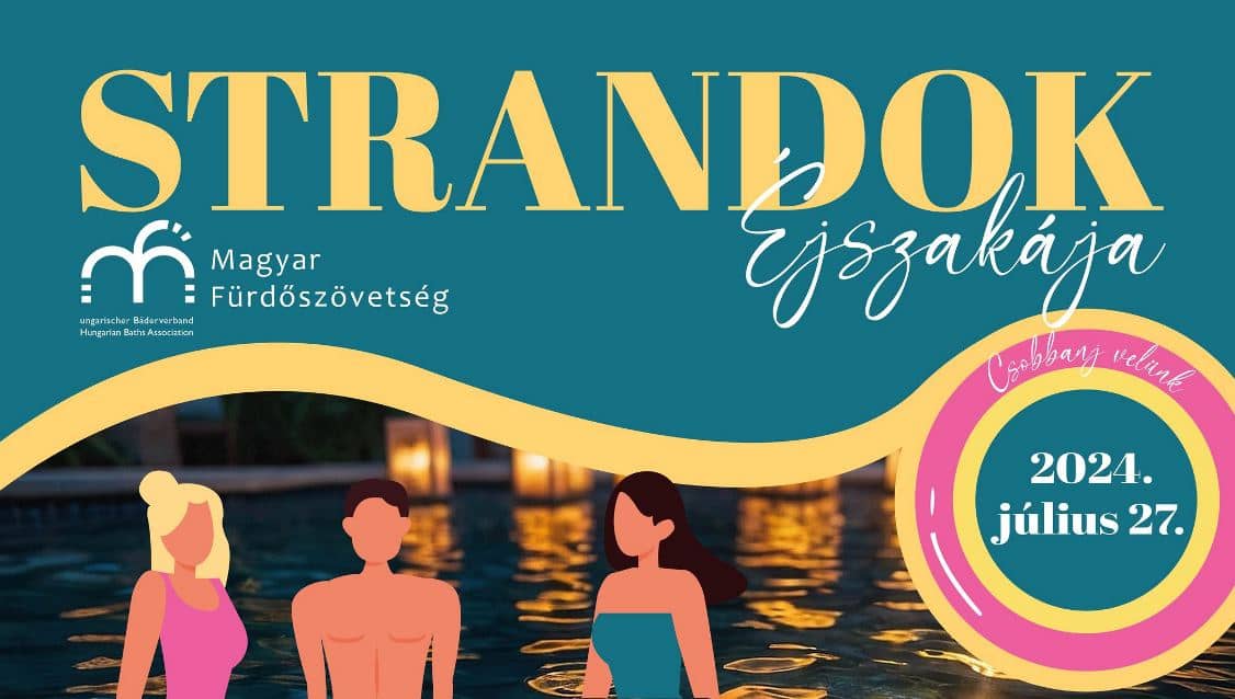 Strandok Éjszakája Hajdúböszörmény 2024 - GOTRAVEL