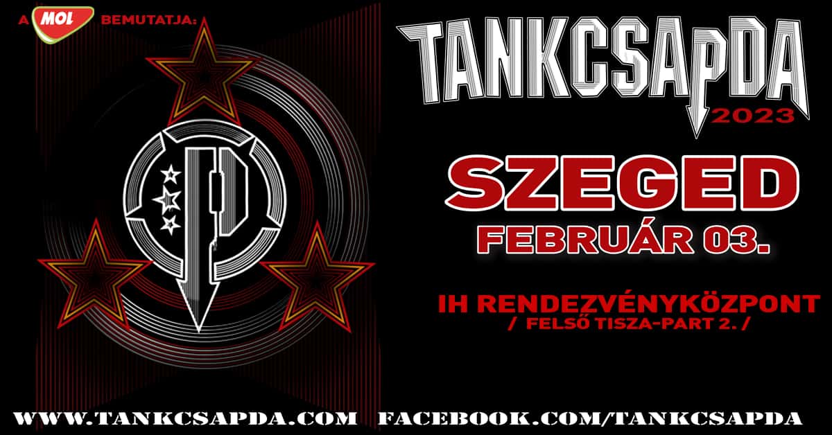Tankcsapda Koncert Szeged 2023 - GOTRAVEL