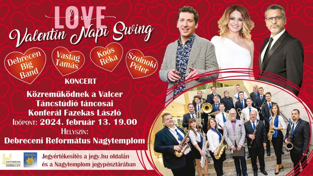 Valentin-nap Debrecen 2024 - LOVE - Valentin Napi Swing - GOTRAVEL